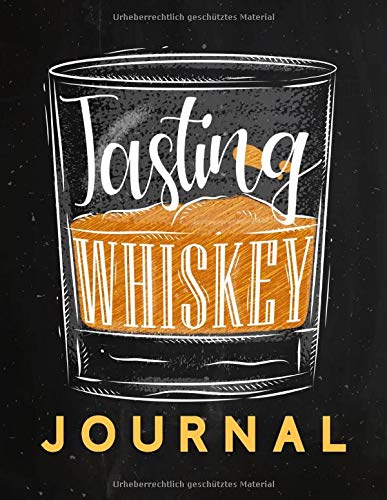 Tasting Whiskey Journal - Buch zur Whiskey Verkostung und Bewertung ...